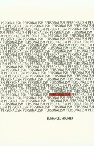 Personalism by Emmanuel Mounier | Goodreads