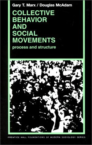 Collective Behavior And Social Movements: Process and Structure by Gary ...