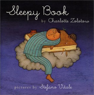 Sleepy Book by Charlotte Zolotow | Goodreads