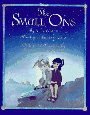 The Small One by Alex Walsh | Goodreads