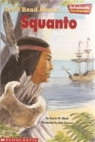 Squanto by Sonia Black | Goodreads