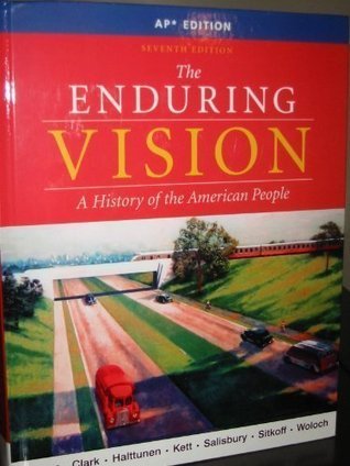 The Enduring Vision by Paul S Boyer | Goodreads