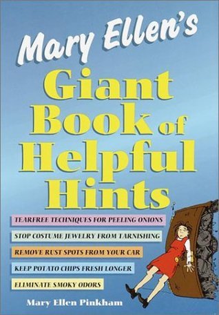 Mary Ellen's Giant Book of Helpful Hints: Three Books in One by Mary ...