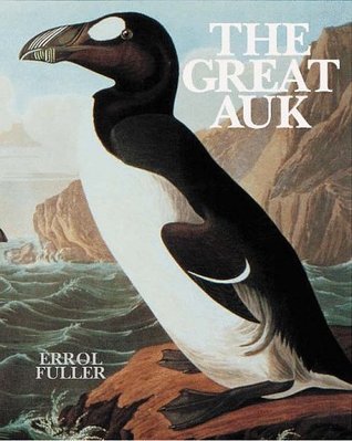 Great Auk by Errol Fuller | Goodreads