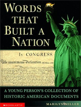 Words That Built a Nation: A Young Person's Collection of Historic ...