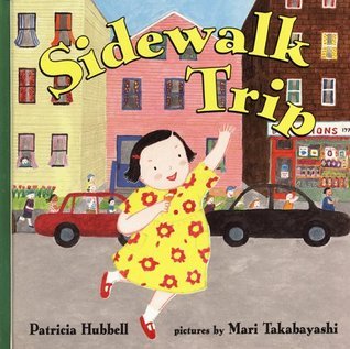 Sidewalk Trip by Patricia Hubbell | Goodreads