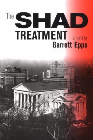 The Shad Treatment (The Virginia Bookshelf Series) by Garrett Epps ...