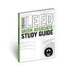 USGBC LEED Green Associate Study Guide by USGBC Staff | Goodreads