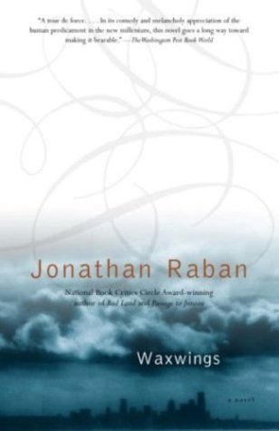 Waxwings by Jonathan Raban | Goodreads
