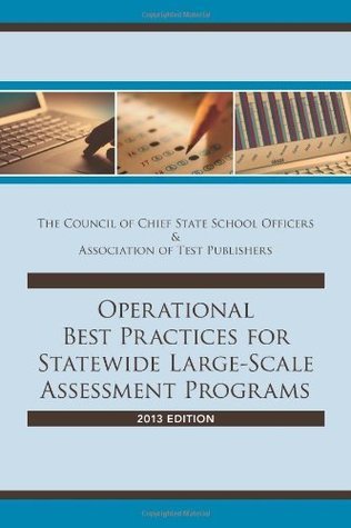 Operational Best Practices for Statewide Large-Scale Assessment ...