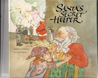 Santa's Secret Helper by Andrew Clements | Goodreads
