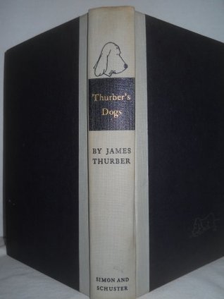 Thurbers Dogs by James Thurber | Goodreads