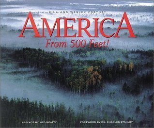 America from 500 Feet! by Bill Fortney | Goodreads