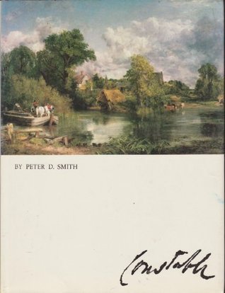 Constable (Crown Art Library) by Peter D. Smith | Goodreads