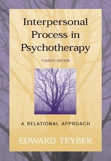 Interpersonal Process in Psychotherapy: A Relational Approach by Edward ...
