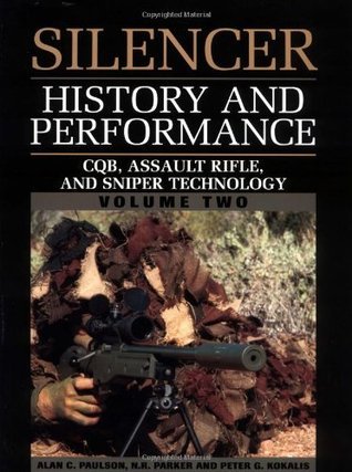 CQB, Assault Rifle and Sniper Technology by Peter G. Kokalis | Goodreads