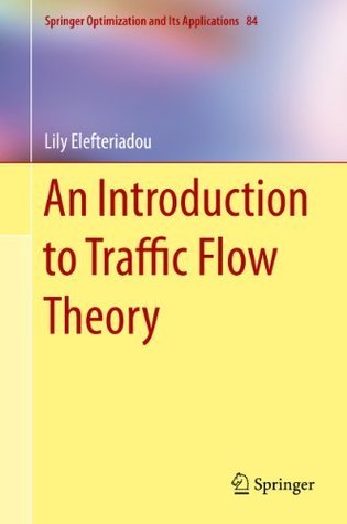 An Introduction to Traffic Flow Theory by Lily Elefteriadou | Goodreads