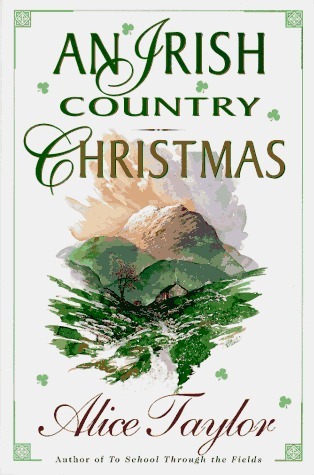 An Irish Country Christmas by Alice Taylor | Goodreads