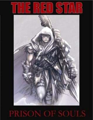 The Red Star Volume 3: Prison Of Souls by Christian Gossett | Goodreads