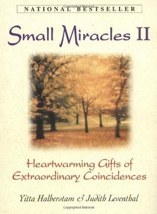 Small Miracles II by Yitta Halberstam | Goodreads