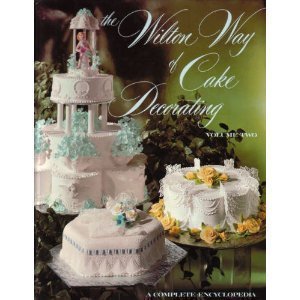 The Wilton Way of Cake Decorating (Volume 2) by Eugene T. Sullivan ...