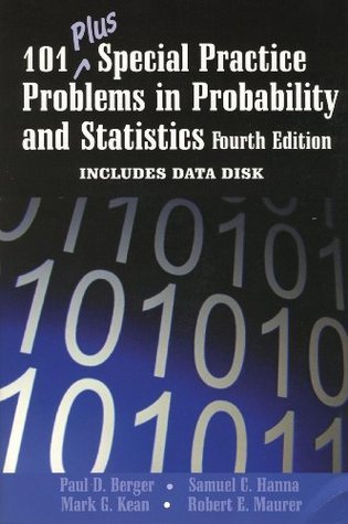 101 Plus Special Practice Problems in Probability and Statistics by ...