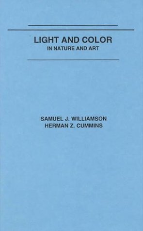 Light and Color in Nature and Art by Samuel J. Williamson | Goodreads