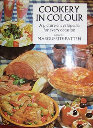 Cookery in Colour: A Picture Encyclopedia for Every Occasion by ...