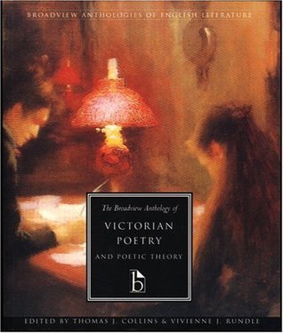 The Broadview Anthology of Victorian Poetry and Poetic Theory by Thomas ...