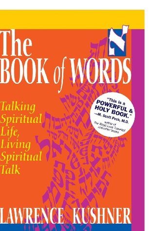 The Book of Words: Talking Spiritual Life, Living Spiritual Talk by ...