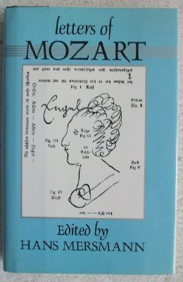 Letters of Mozart by Wolfgang Amadeus Mozart | Goodreads