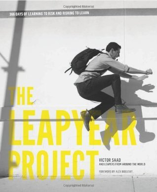 The Leap Year Project: Learning to Risk & Risking to Learn by Victor ...