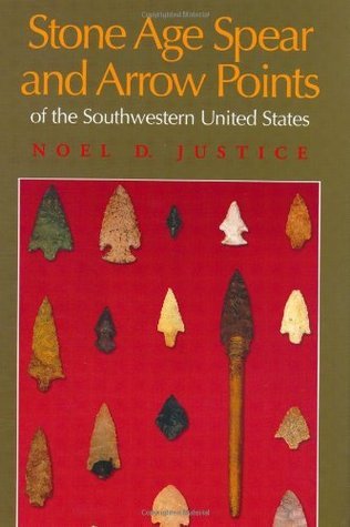 Stone Age Spear and Arrow Points of the Southwestern United States: by ...