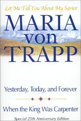 Let Me Tell You about My Savior: Yesterday, Today and Forever / When ...