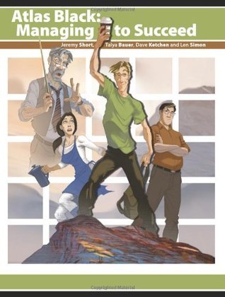 Atlas Black: Managing to Succeed by Jeremy Short | Goodreads
