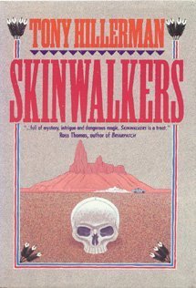 Skinwalkers (Navajo Mysteries, #7) by Tony Hillerman | Goodreads