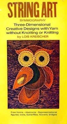 String Art: Symmography, Three-Dimentional Creative Designs with Yarn ...