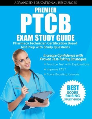 Premier PTCB Exam Study Guide: Pharmacy Technician Certification Board ...