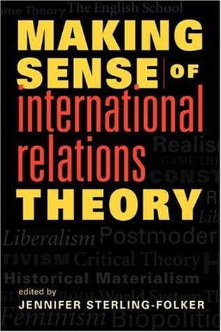 Making Sense Of International Relations Theory by Jennifer Sterling ...