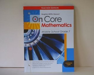 On Core Mathematics Middle School Grade 7 by Holt McDougal | Goodreads