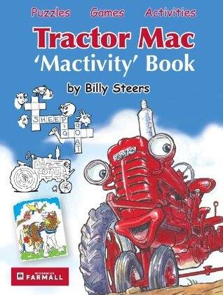 Tractor Mac 'Mactivity Book' by Billy Steers | Goodreads