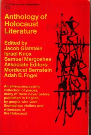 Anthology of Holocaust Literature by Jacob Glatstein | Goodreads