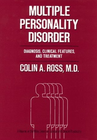 Multiple Personality Disorder: Diagnosis, Clinical Features, and ...