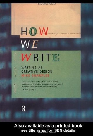 How We Write by Mike Sharples | Goodreads
