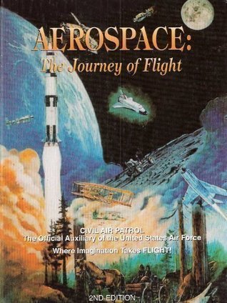 Aerospace: The Journey of Flight by Barb privulick Jeff Montogomery ...