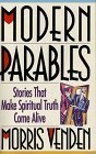 Modern Parables Stories That Make Spiritual Truth Come Alive by Morris ...