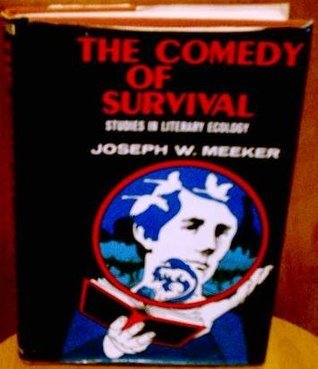 The comedy of survival;: Studies in literary ecology, by Joseph W ...