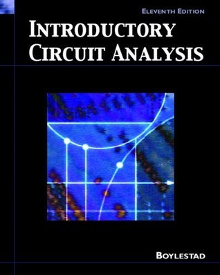 Introductory Circuit Analysis by Robert L. Boylestad | Goodreads