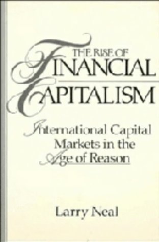 The Rise of Financial Capitalism: International Capital Markets in the ...