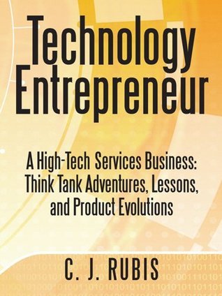 Technology Entrepreneur : A High-Tech Services Business: Think Tank ...